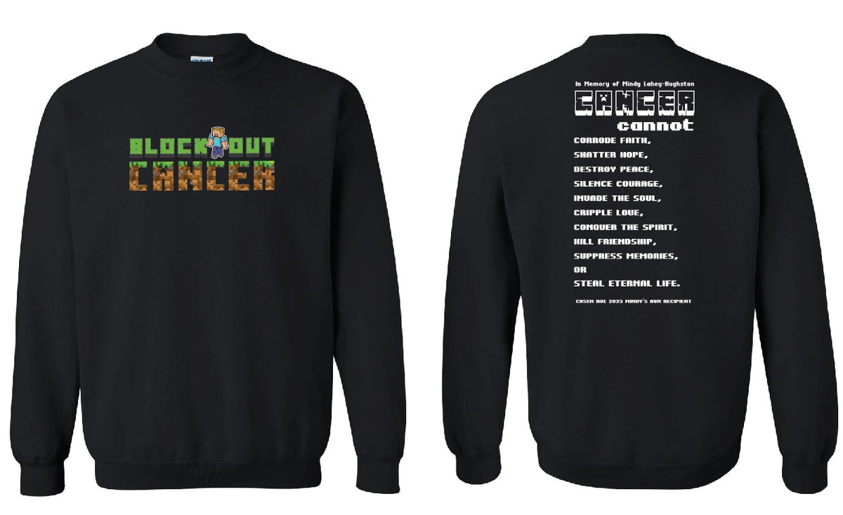 Block Out Cancer Crewneck Sweatshirt – 5D Screenprinting LLC